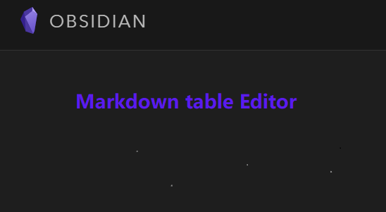 Obsidian插件推荐(办公篇1) - Markdown Table Editor -表格制作 - 知乎