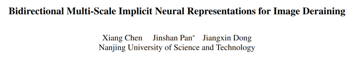 Bidirectional Multi-Scale Implicit Neural Representations for Image Deraining [CVPR2024] - 知乎