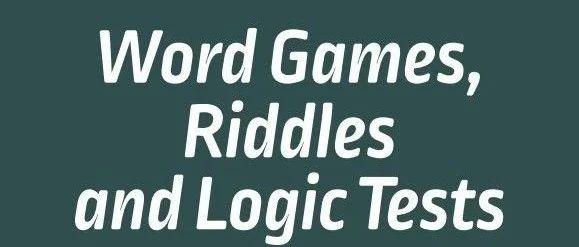 用游戏来提高英语！《Word Games, Riddles and Logic Tests 文字游戏，谜语和逻辑测试》 - 知乎
