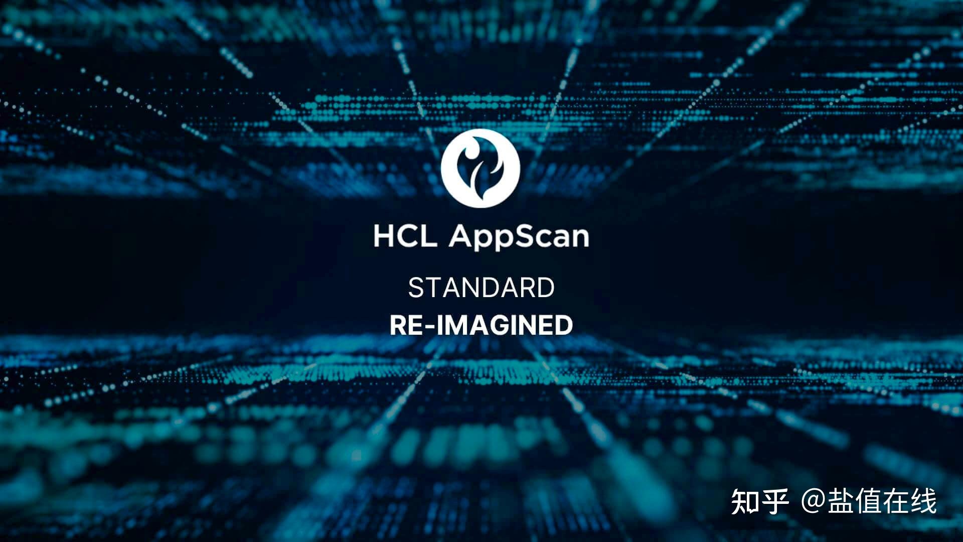 HCL AppScan Standard 动态应用程序安全测试（DAST）技术，可帮助您有效地识别和修复应用程序漏洞 - 知乎