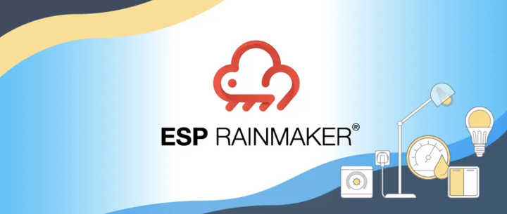 乐鑫 ESP RainMaker® 系列文章 - 知乎