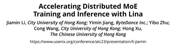 Accelerating Distributed MoE Training and Inference with Lina - 知乎