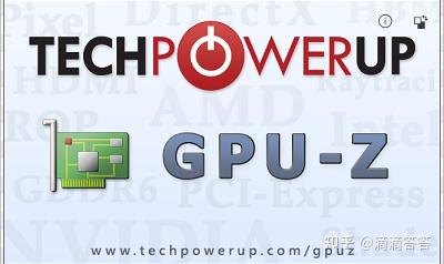 显卡检测工具：GPU-Z 中文 最新版 - 知乎