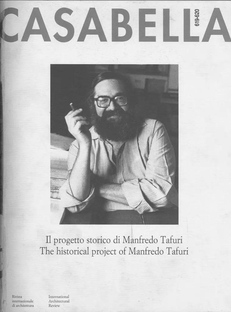 如何评价建筑理论家曼弗雷多·塔夫里(manfredo Tafuri, 1935—1994)?