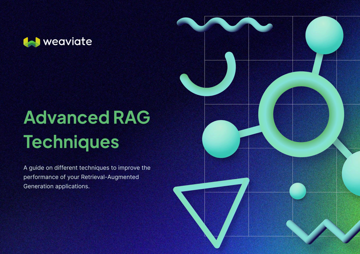 【Weaviate官方指南】请查收一份RAG高阶技巧！ - 知乎