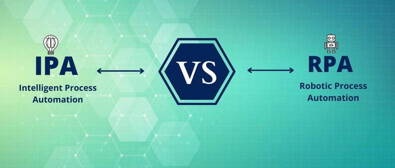 RPA与IPA如何选择？一文看懂二者的区别 - 知乎