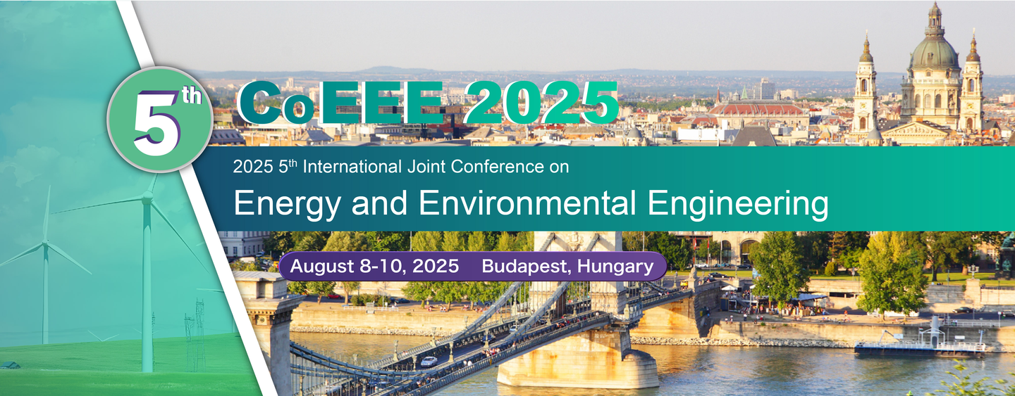 2025年第五届能源与环境工程国际会议(CoEEE 2025) | EI&Scopus检索 - 知乎