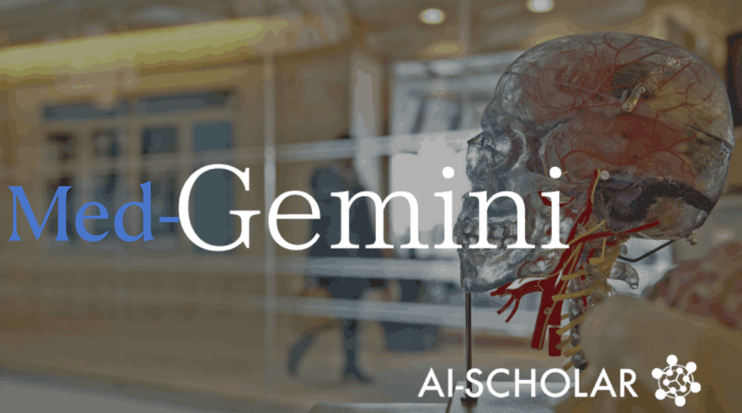 Med-Gemini ：医学大模型里程碑之作，Google今天发布，医学航母正式起航 - 知乎