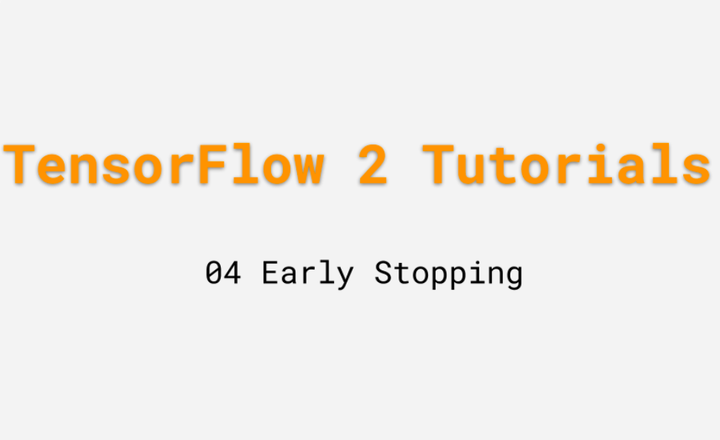 TensorFlow 2.0教程04：Early Stopping - 知乎