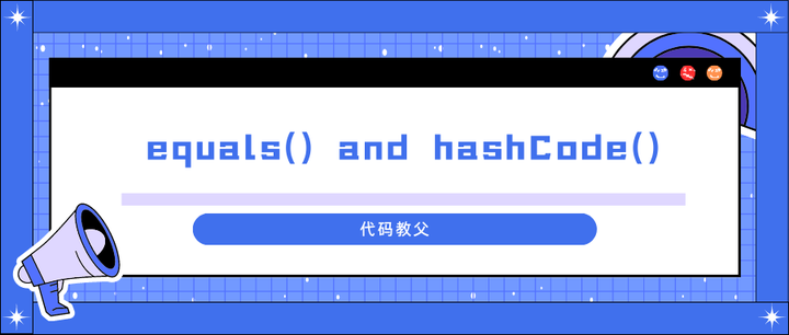 equals()和hashcode() - 知乎