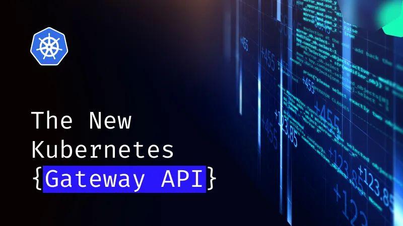 Gateway API : 在 Kubernetes 网络中掀起一场革命 - 知乎
