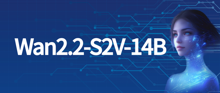 在线教程丨影视级视频生成模型Wan2.2-S2V-14B，仅需静态图和音频可生成分钟级数字人视频 - 知乎