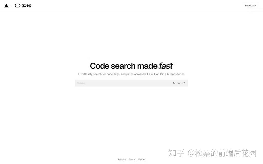分享一个Github代码搜索引擎，Grep by Vercel，1s内在50万个代码仓库中返回搜索结果！ - 知乎