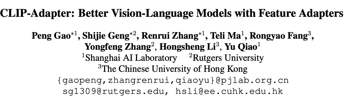 《CLIP-Adapter》上海AI Lab&罗格斯大学&港中文提出CLIP-Adapter，用极简方式微调CLIP中的最少参数！ - 知乎