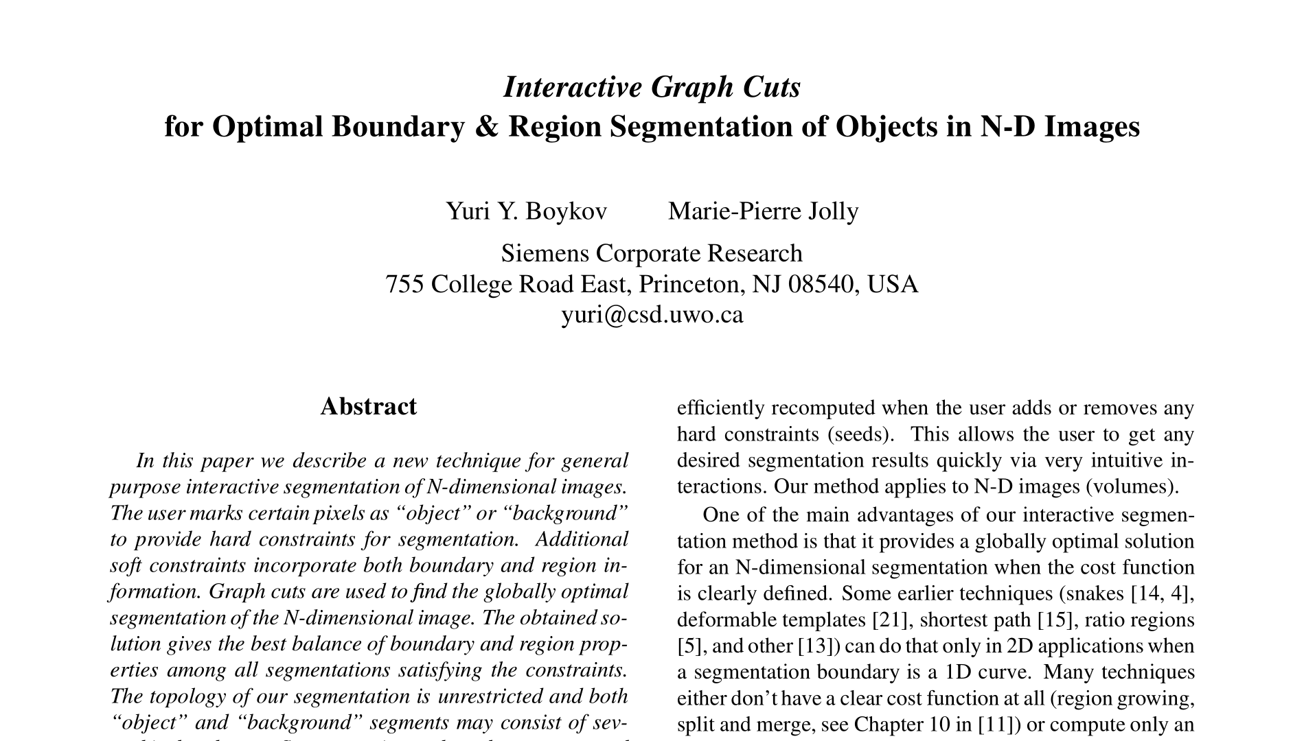 Interactive Graph Cuts for Optimal Boundary & Region Segmentation of ...