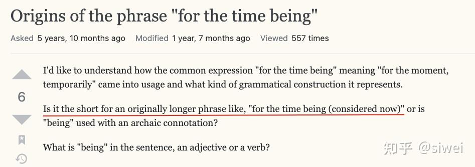 for the time being是什么语法结构？ - 知乎
