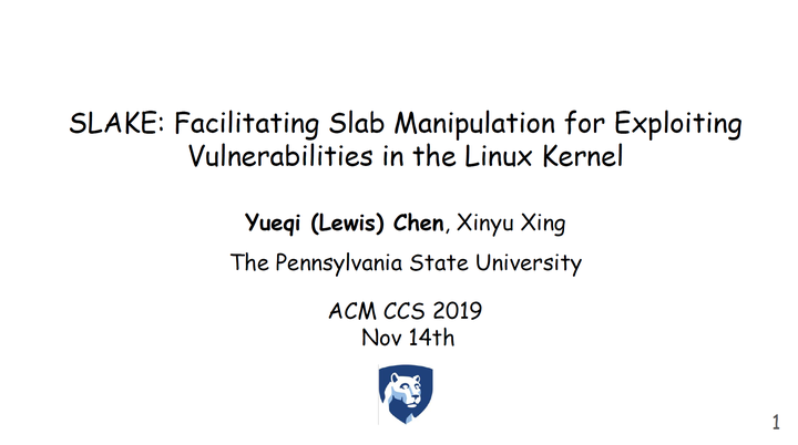 SLAKE: Facilitating Slab Manipulation for Exploiting Vulnerabilities in the Linux Kernel - 知乎
