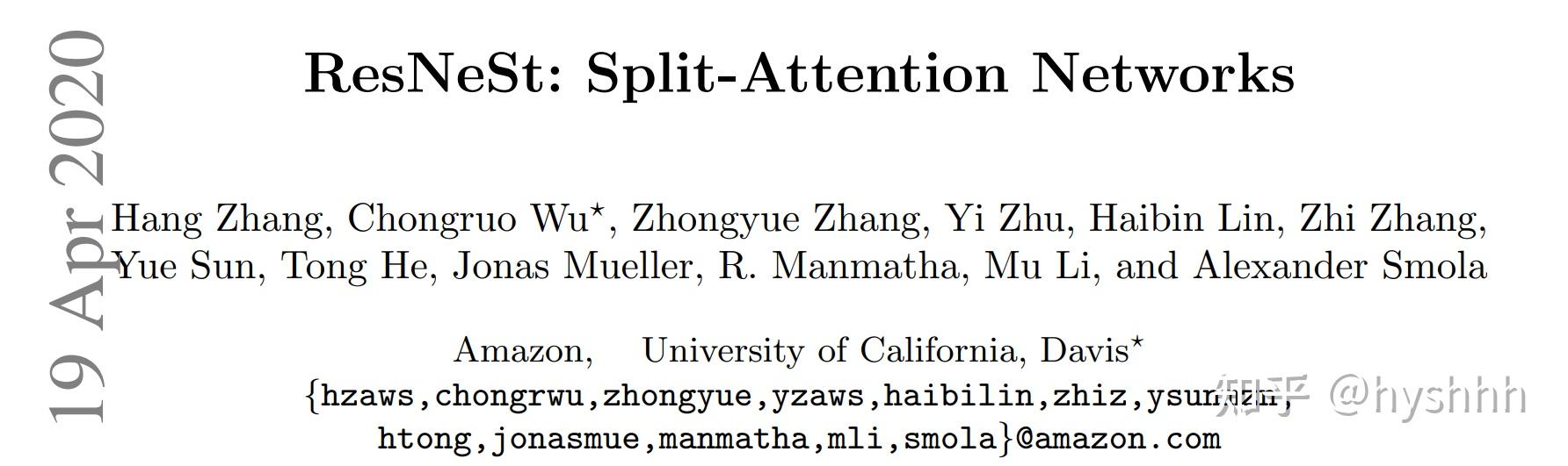 李沐ResNest：残差网络（resnet）经典改进深入解析——Split-Attention Networks。 - 知乎