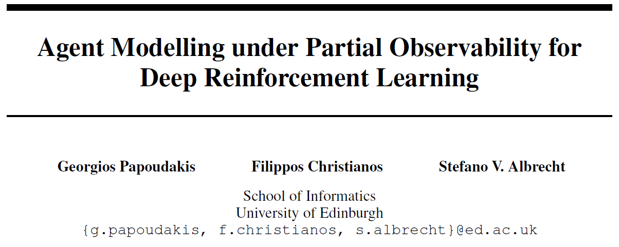 论文分享：Agent Modelling under Partial Observability for Deep Reinforcement Learning - 知乎