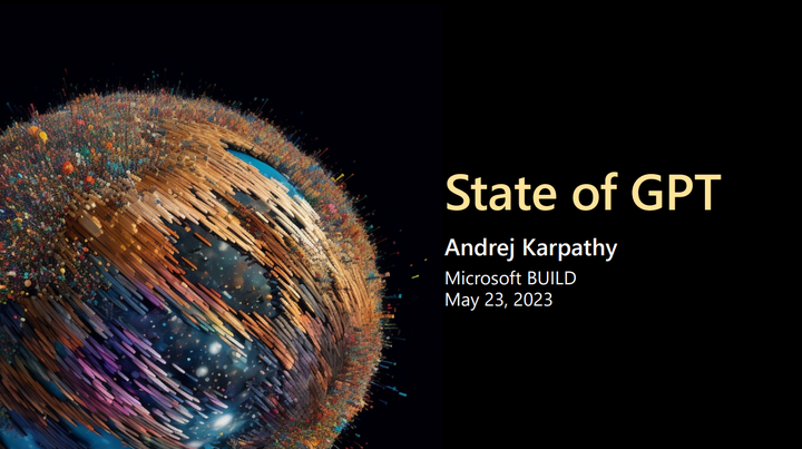 State of GPT：大神Andrej揭秘OpenAI大模型原理和训练过程 - 知乎
