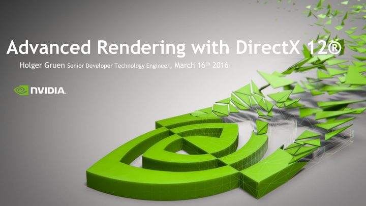 [GDC16] Advanced Rendering with DirectX 11 and DirectX 12 - 知乎
