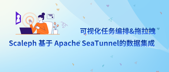 可视化任务编排&拖拉拽 | Scaleph 基于 Apache SeaTunnel的数据集成 - 知乎