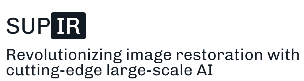 底层视觉大模型? 详解图像复原工作SUPIR - 知乎