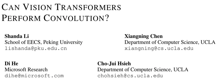【Attention 与 Convolution】Can Vision Transformers Perform Convolution? - 知乎