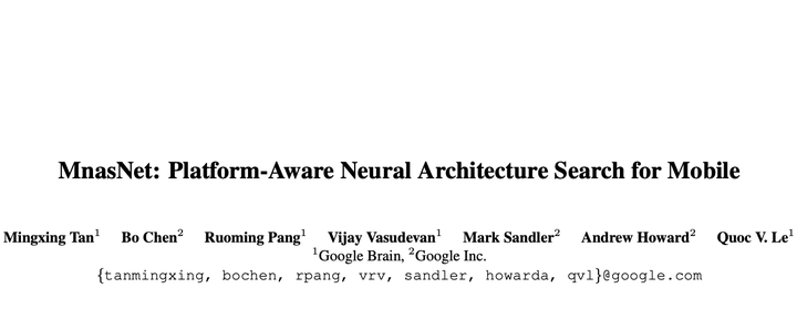 MnasNet：经典轻量级神经网络搜索方法 | CVPR 2019 - 知乎
