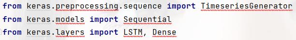 解决pycharm导入LSTM、Dense、Sequential、TimeseriesGenerator模块错误 - 知乎