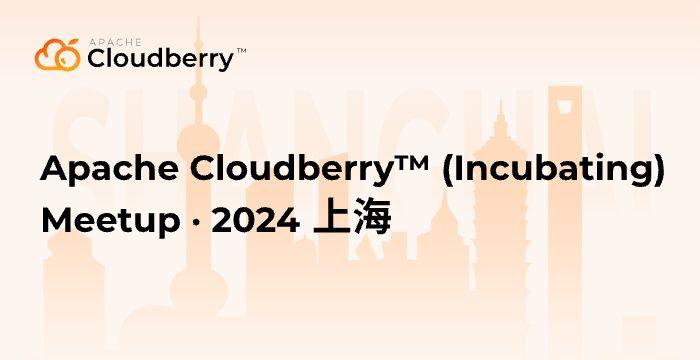 Apache Cloudberry™ (Incubating) Meetup · 上海站，12月7日！ - 知乎