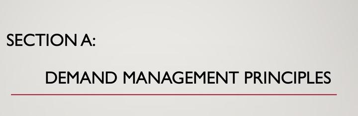 Section A：Demand Management Principles - 知乎
