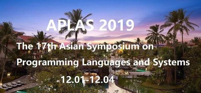 亚洲编程语言和系统研讨会APLAS 2019火热进行中！ - 知乎