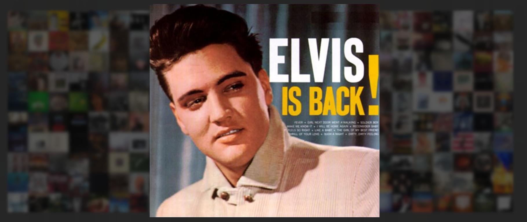 6.Elvis Presley - 《Elvis Is Back!》(1960) - 知乎