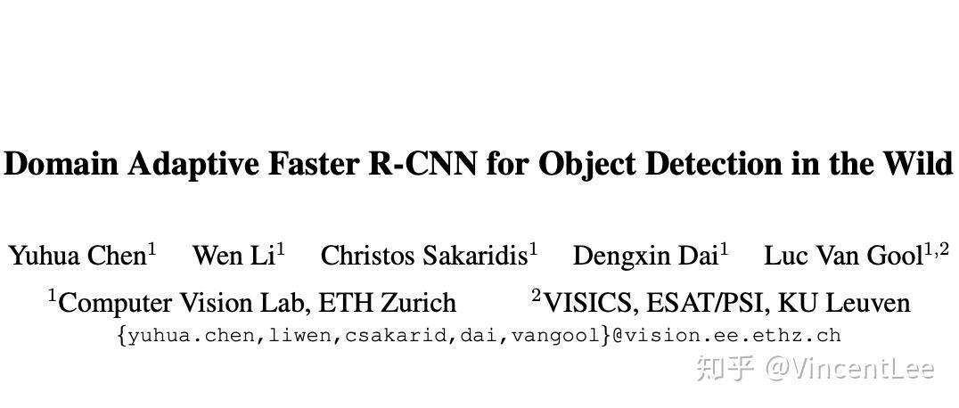 DA Faster R-CNN：经典域自适应目标检测，解决现实中痛点，代码开源 | CVPR2018 - 知乎