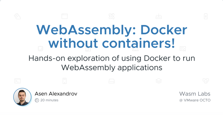 Webassembly:无需容器的 Docker 知乎