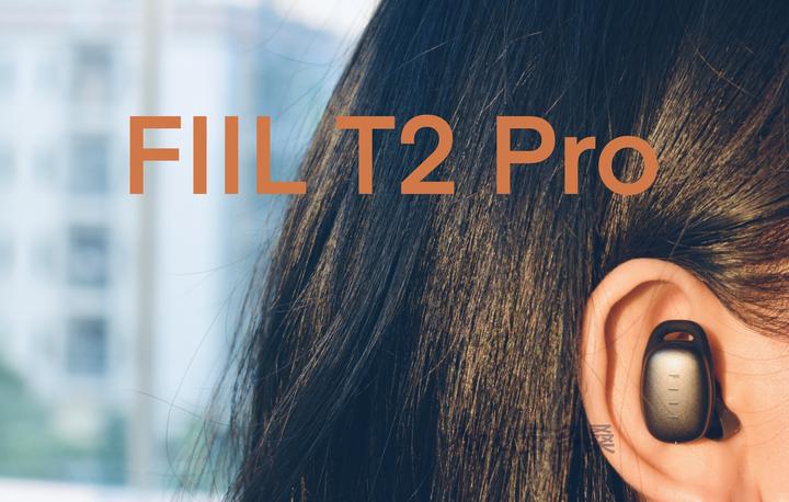 音乐“处方产品”：我用着的FIIL T2 Pro - 知乎