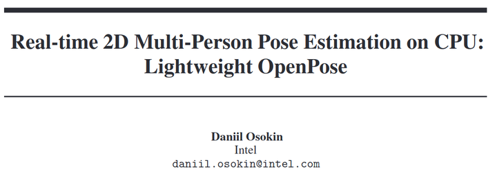 轻量级人体关键点检测器 Real-time 2D Multi-Person Pose Estimation on CPU: Lightweight OpenPose从论文到代码（论文和网络结构 ...