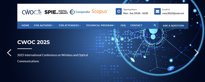 【EI/Scopus/CPCI检索】2025年无线与光通信国际会议(CWOC 2025) - 知乎