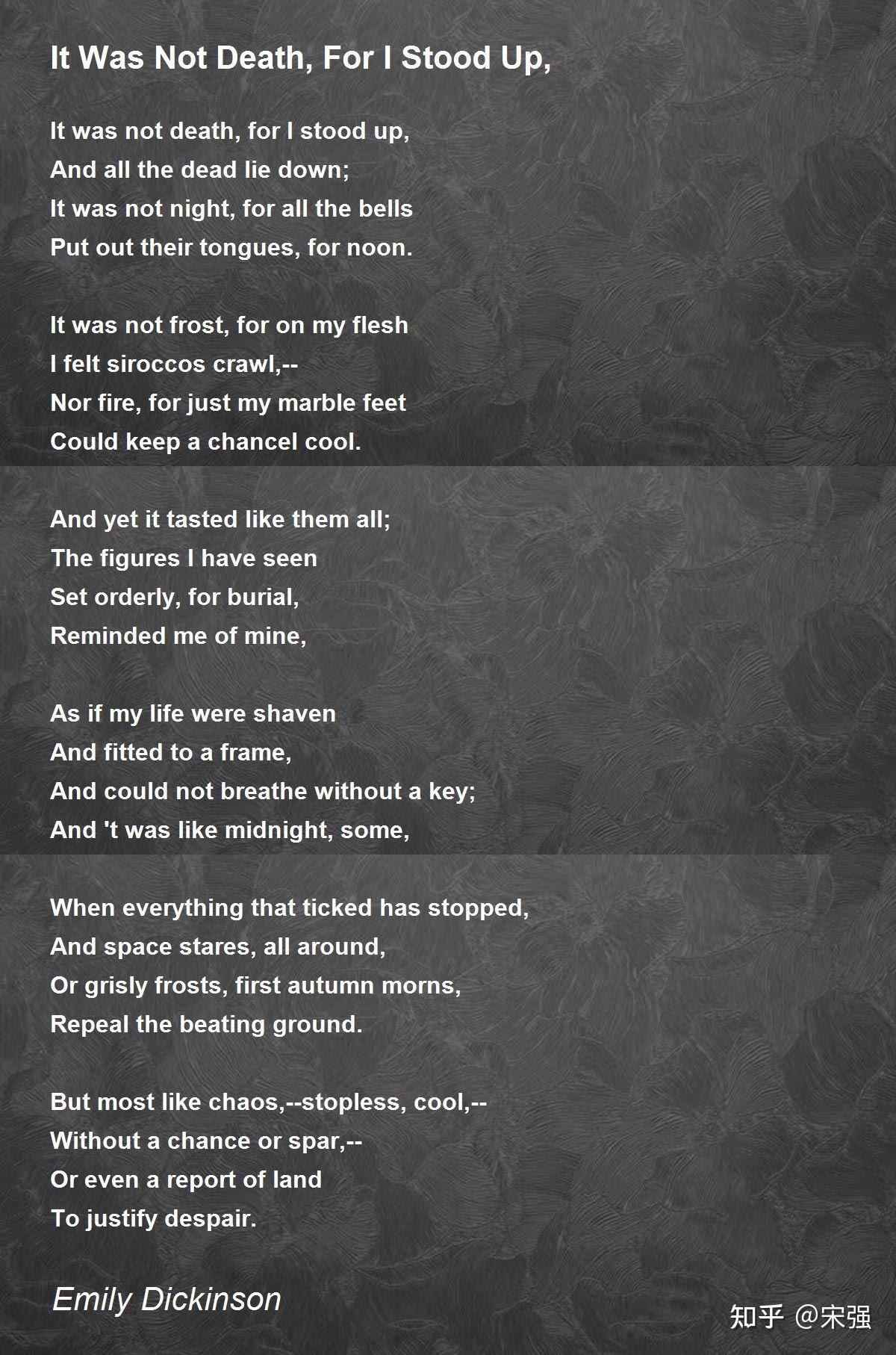 Emily Dickinson(艾米莉·狄金森)《It was not Death, for I stood up》《那并非死亡，因我站立着 ...