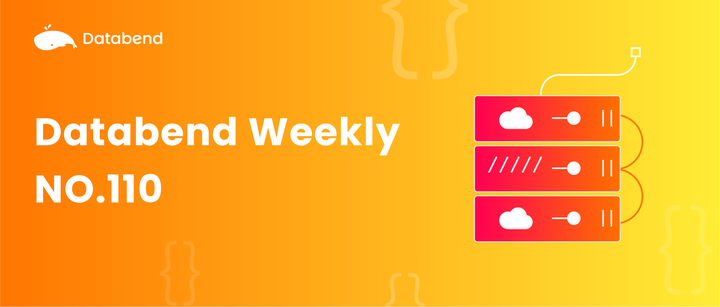 Databend 开源周报第 110 期 - 知乎
