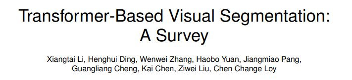 Transformer最新综述｜NTU、上海AI Lab整理300+论文：基于Transformer的视觉分割综述 - 知乎