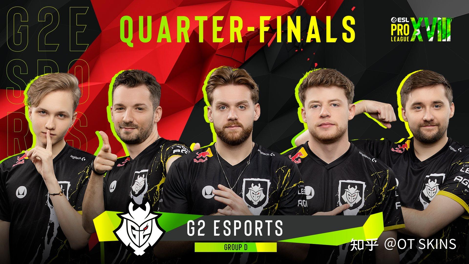 【OT SKINS】ESL D组两日综述：G2头名LVG两败液体出局 - 知乎