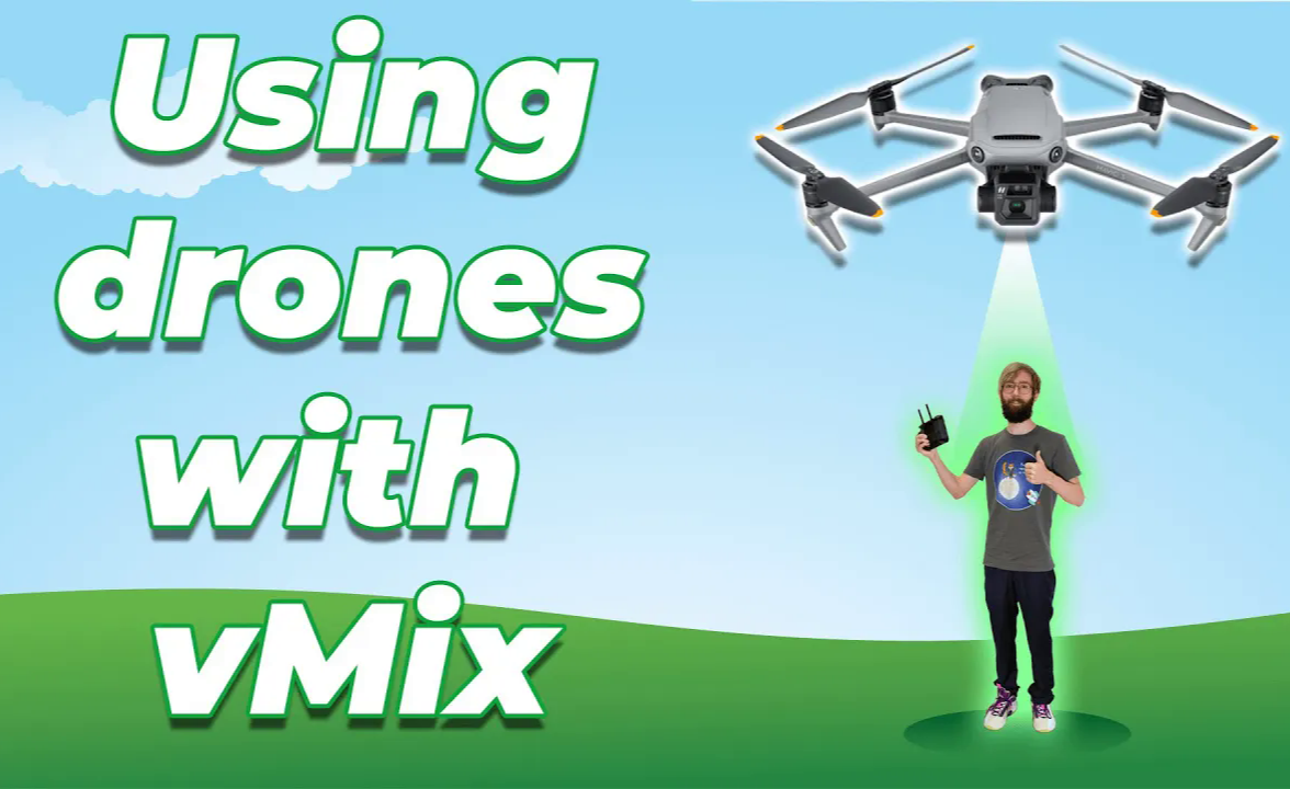 如何使用 vMix 在您的直播中使用实时无人机镜头 - 知乎