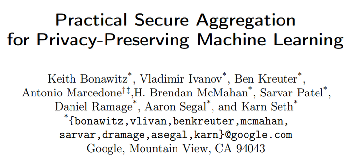 联邦学习安全论文阅读《Practical Secure Aggregation for FL》 - 知乎