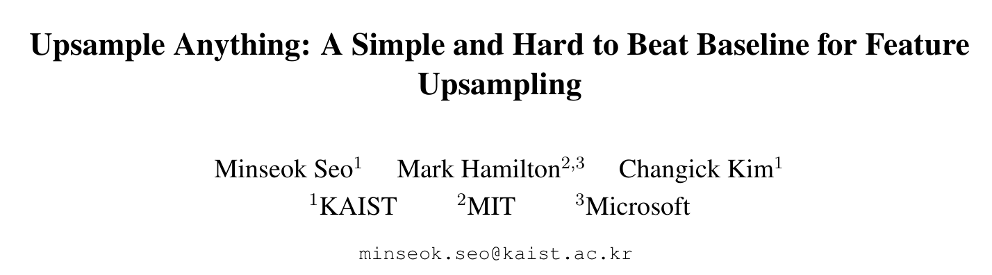 Upsample Anything：简单又强大的特征上采样基线来了，0.4秒搞定一张图 - 知乎