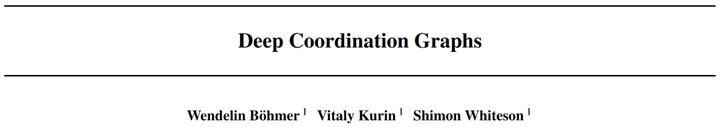 【MARL】Deep Coordination Graphs - 知乎