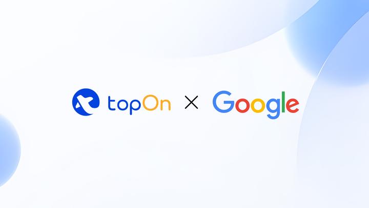 合作官宣 | Google Bidding 现已正式加入 TopOn聚合平台 - 知乎
