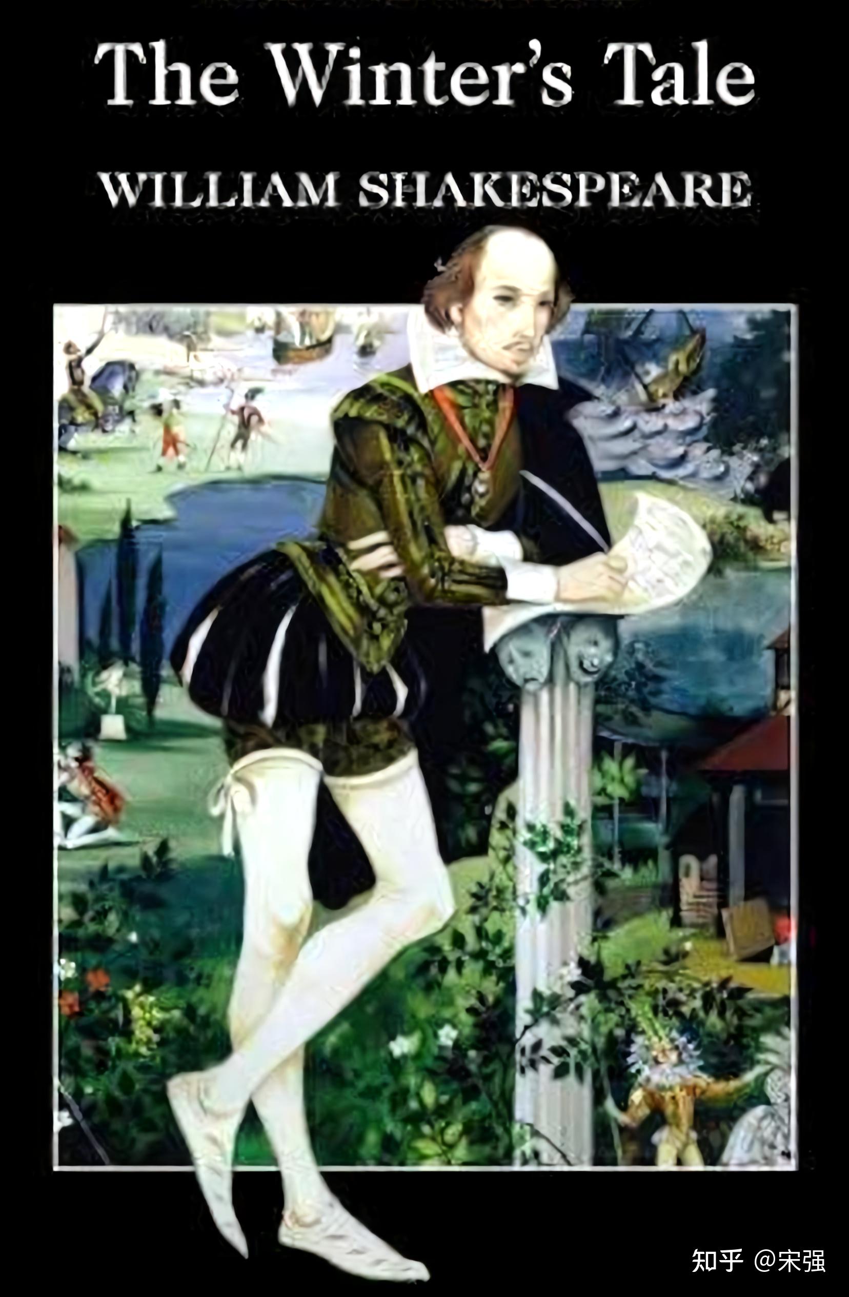 William Shakespeare(威廉·莎士比亚)《The Winter's Tale》《冬天的故事》解析 - 知乎