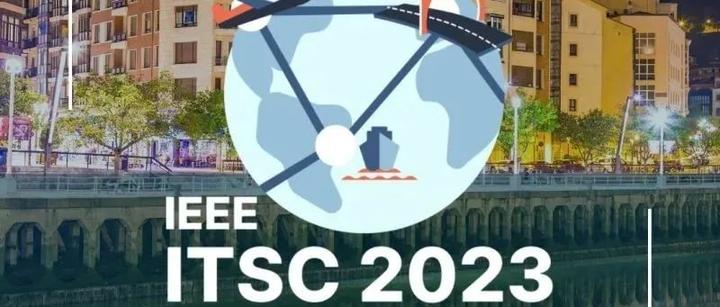 超强演讲嘉宾阵容-IEEE ITSC 2023智能交通系统国际会议(WS12)邀您参会！(9月24号Bilbao, Spain) - 知乎